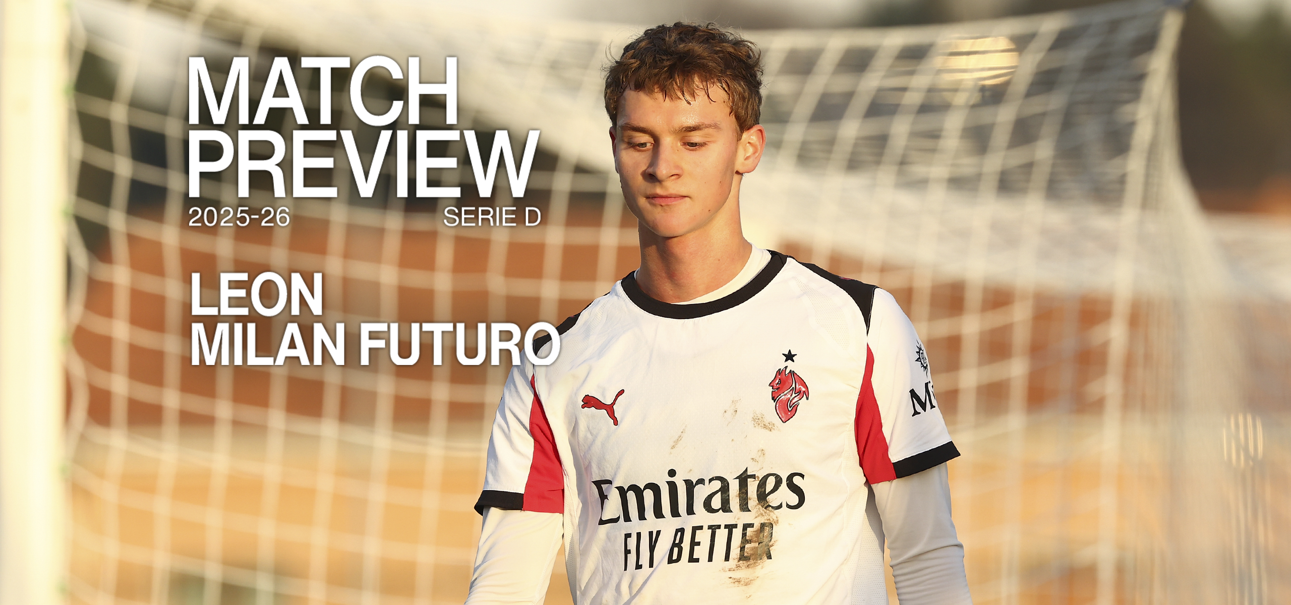LEON-MILAN FUTURO: MATCH PREVIEW