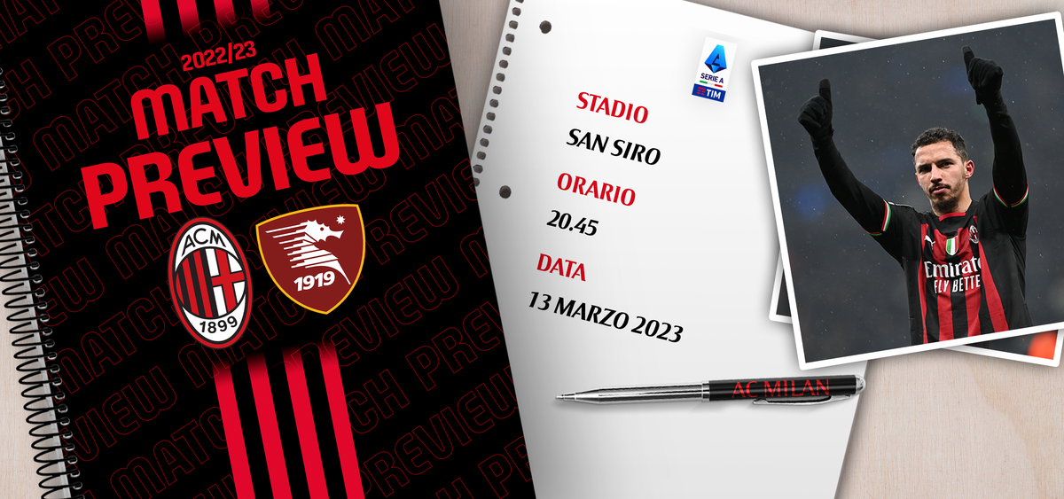 AC Milan-Salernitana, Serie A 2022/2023: squalificati, arbitro e ...