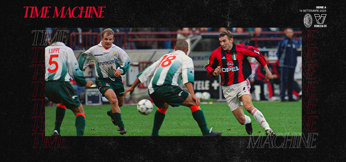AC Milan-Venezia, Serie A 2024/25: Time Machine | AC Milan