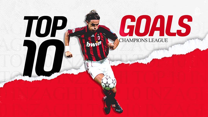 Champions League: Filippo Inzaghi's Top 10 Goals | AC Milan