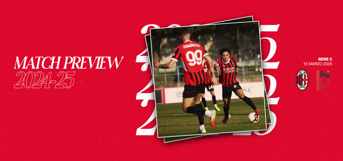 Milan Futuro-Pontedera, Serie C 2024/2025: Match Preview | AC Milan