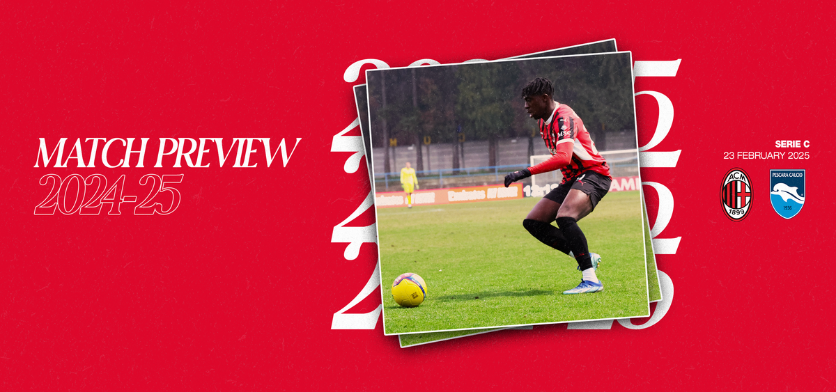 Milan Futuro v Pescara, Serie C 2024/2025: Match Preview | AC Milan