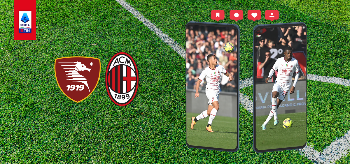 Salernitana 1-2 AC Milan, Serie A TIM 2022/2023: the social corner | AC ...