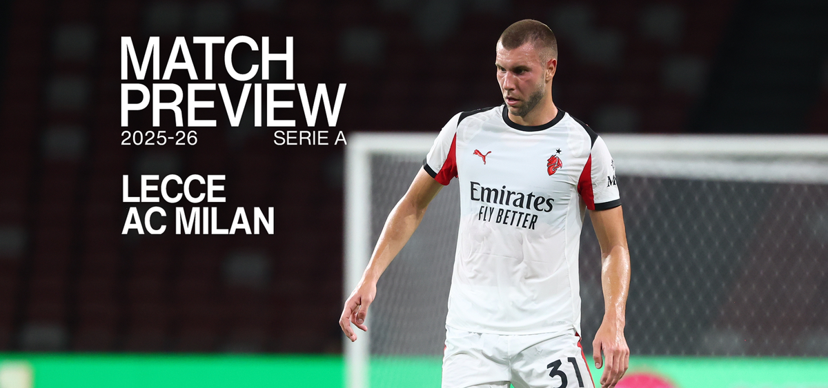 Lecce v AC Milan, Serie A Enilive 2025/2026: stats, standing, referee ...
