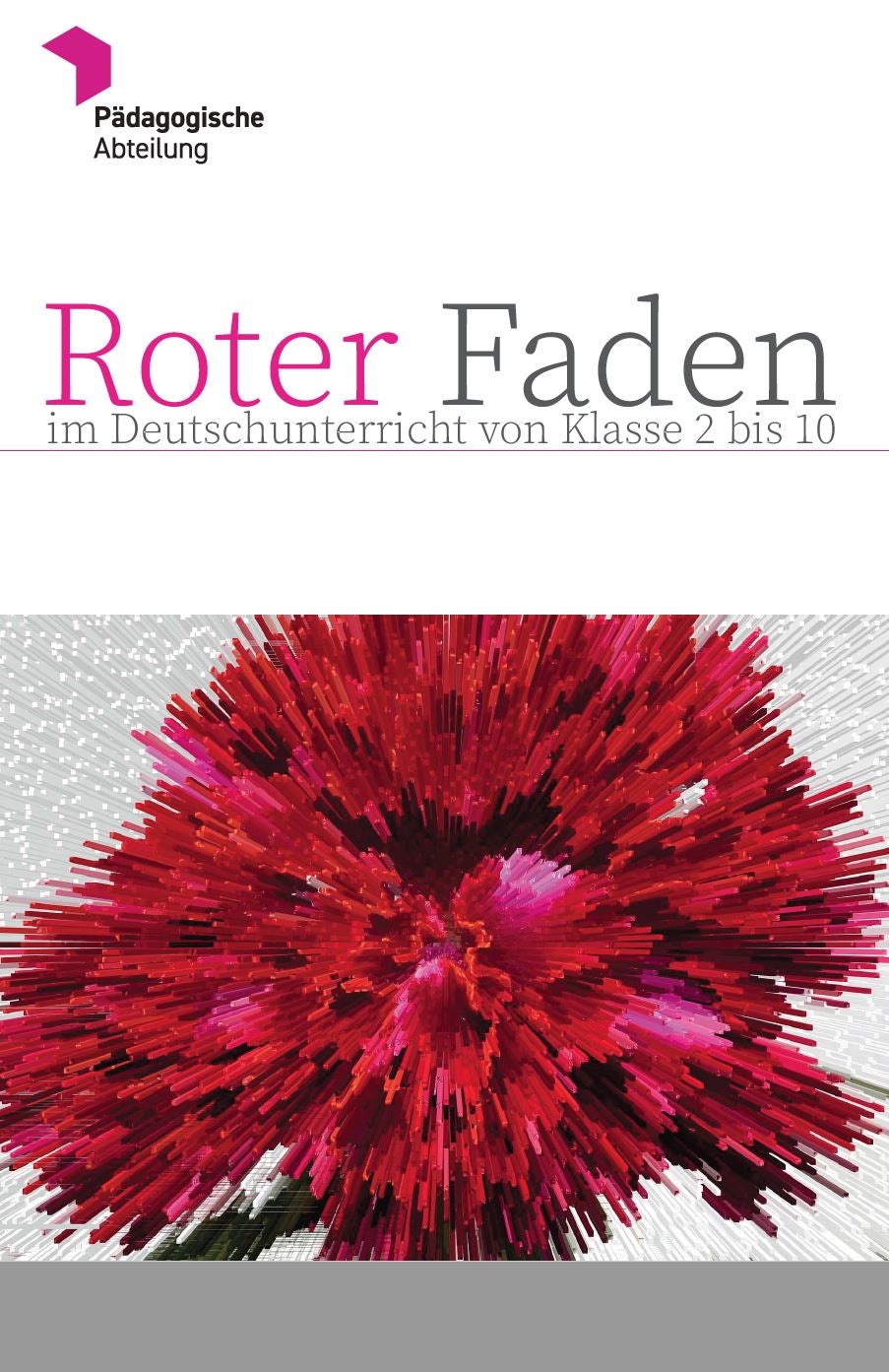 Fachdidaktik Deutsch: Roter Faden Deutschunterricht