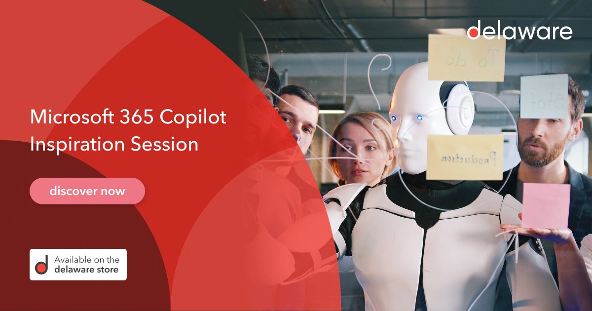 Microsoft 365 Copilot - Inspiration Session | Strategy - delaware Belgium
