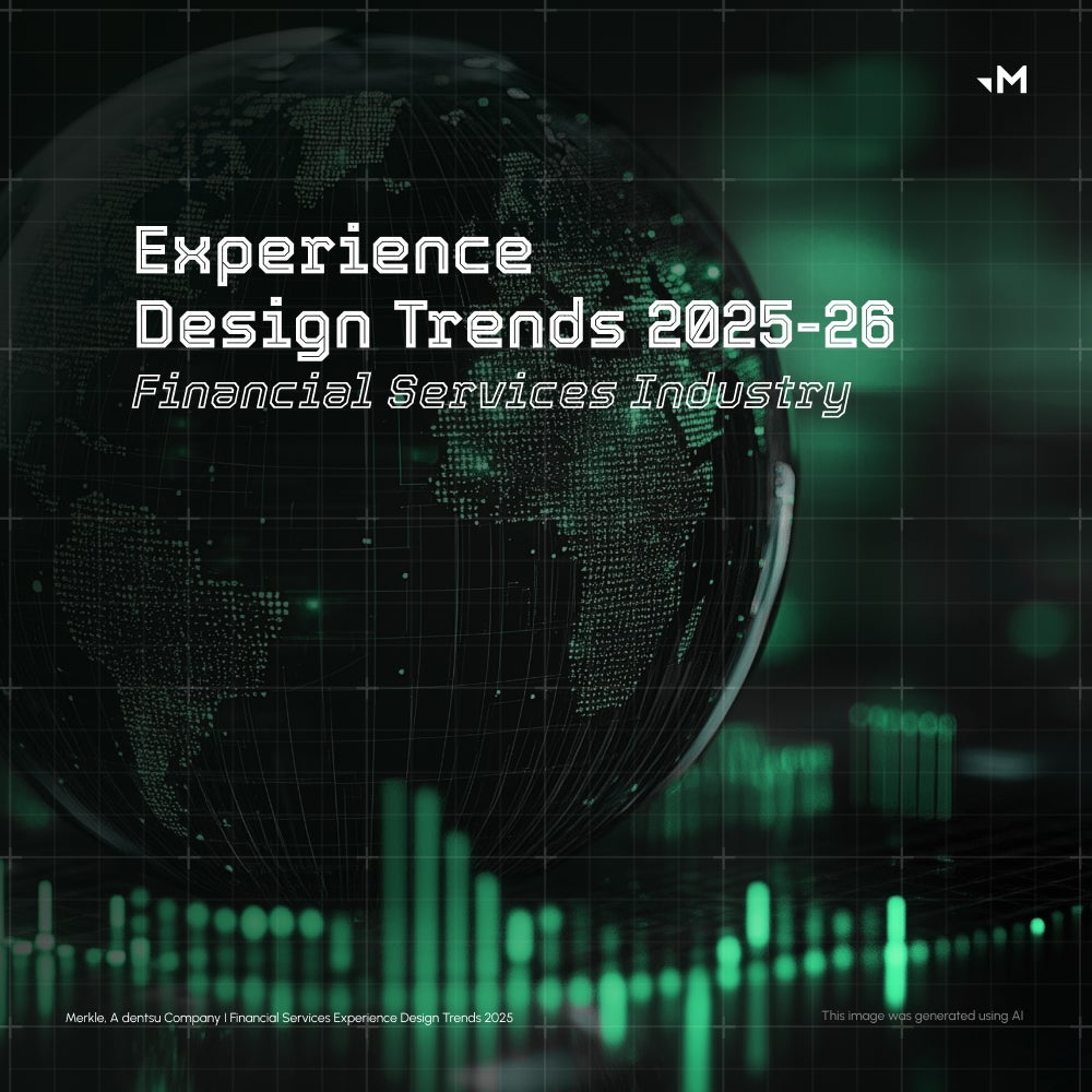 Experience Design Trends 2025-26: Financial Services | Industry ...