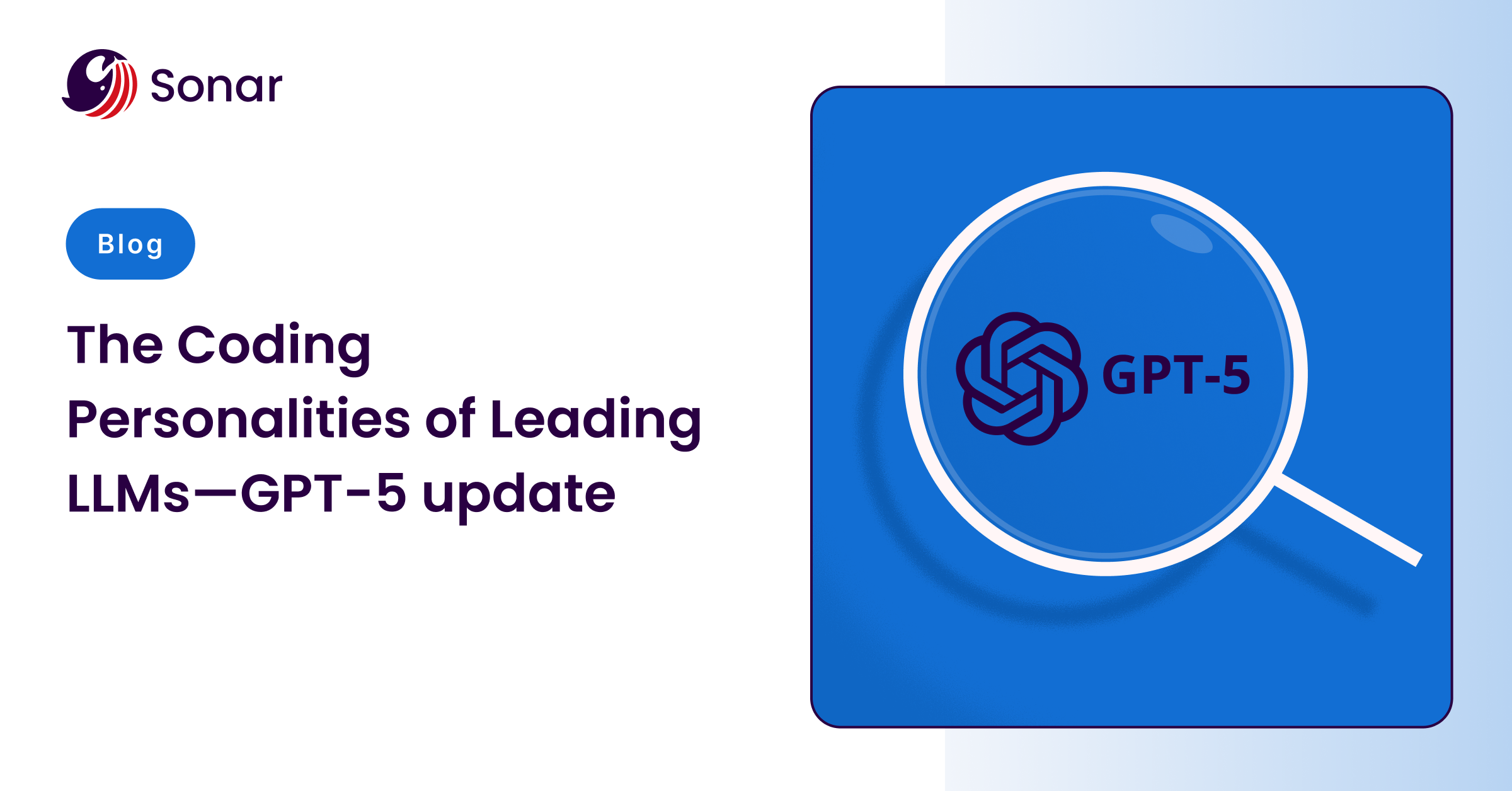 The Coding Personalities of Leading LLMs—GPT-5 Update | Sonar