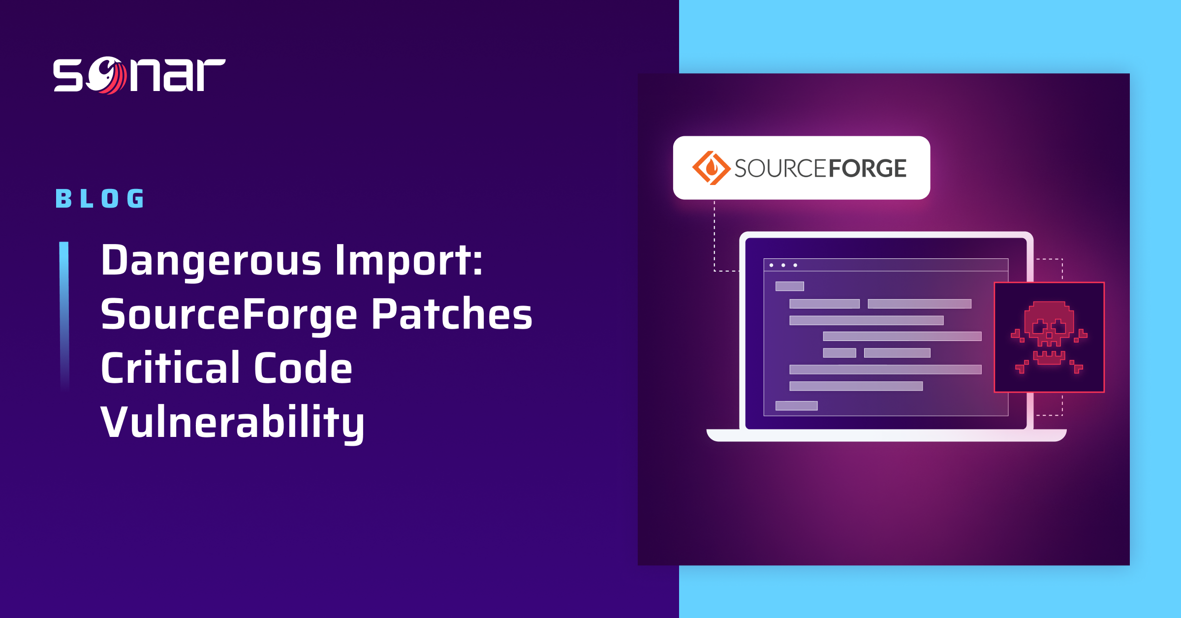 Dangerous Import: SourceForge Patches Critical Code Vulnerability | Sonar