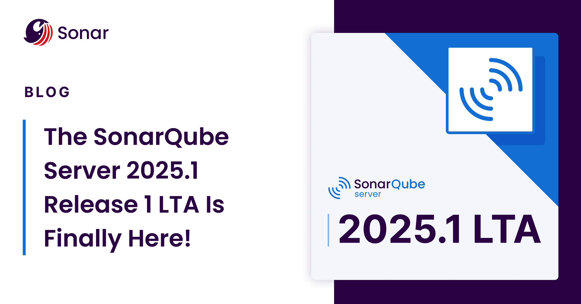 SonarQube Server 2025.1 LTA Release Announcement | Sonar