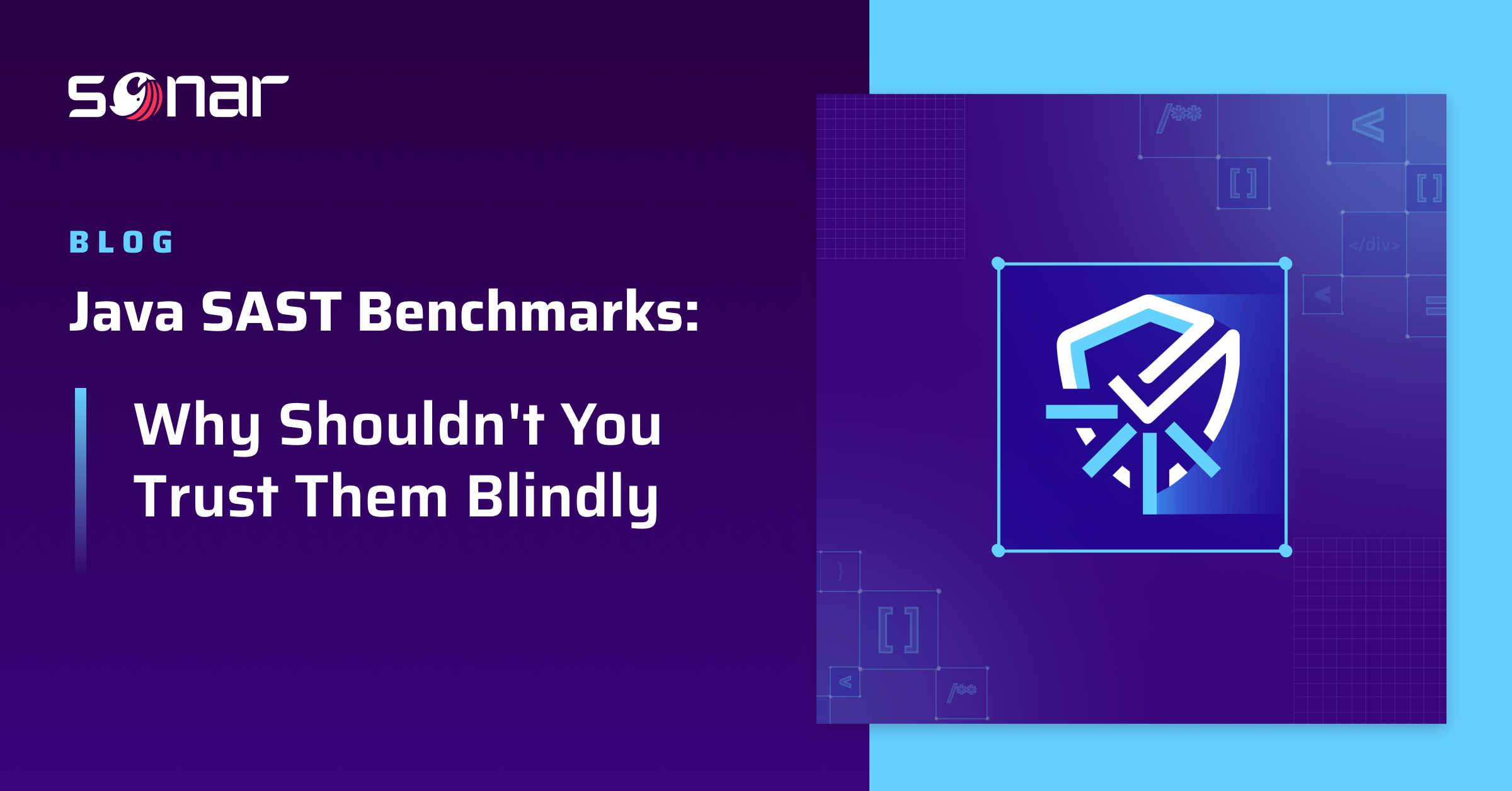 Java SAST Benchmarks: why you shouldn't trust them blindly | Sonar