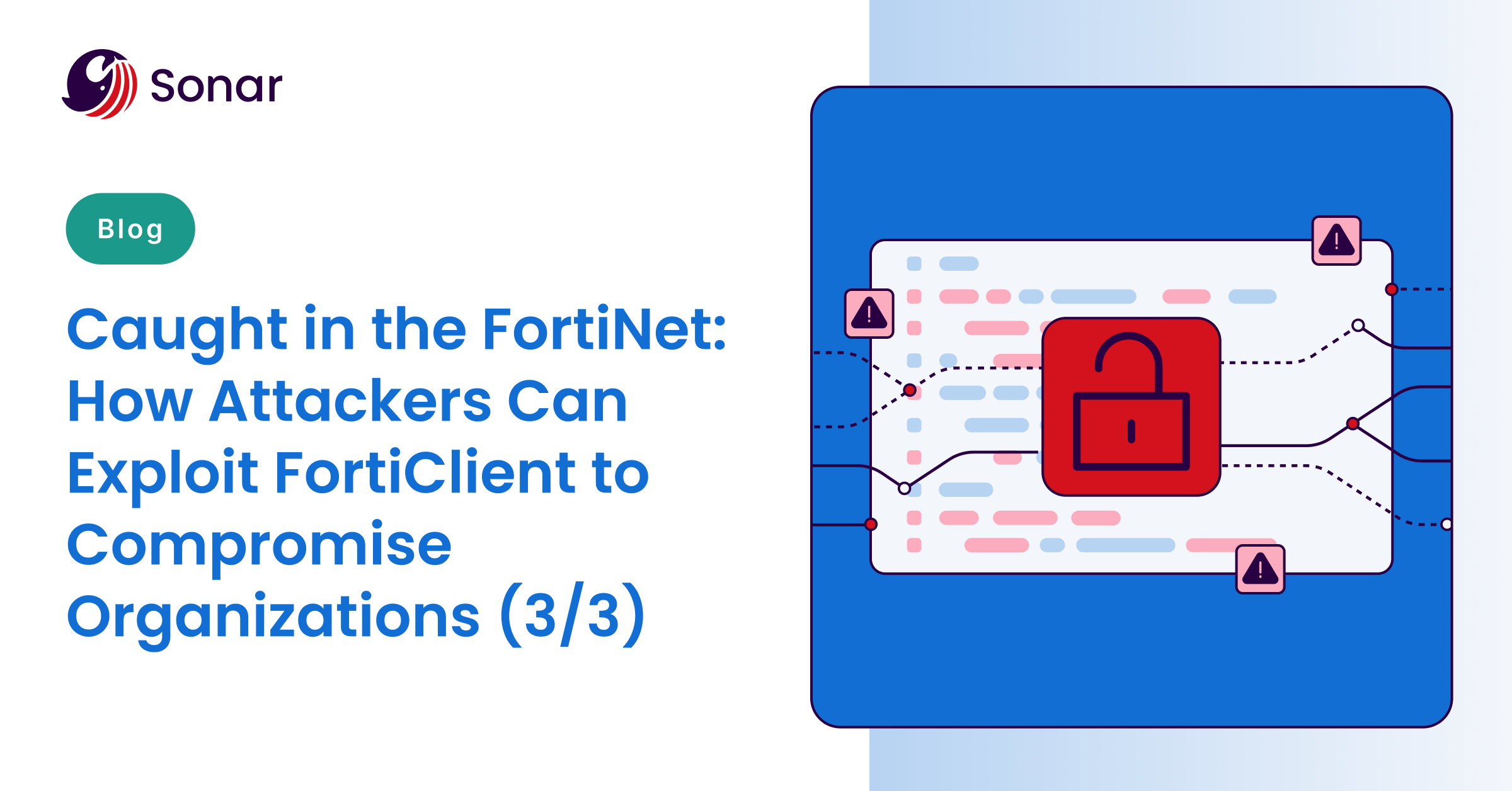 Caught in the FortiNet: How Attackers Can Exploit FortiClient to ...