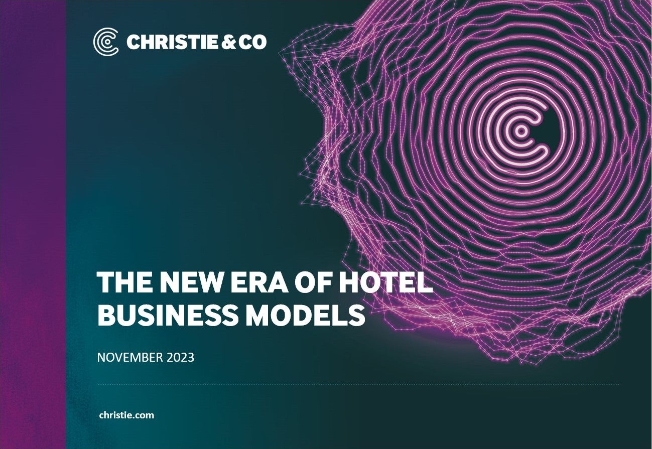 The new era of hotel business models | Christie & Co