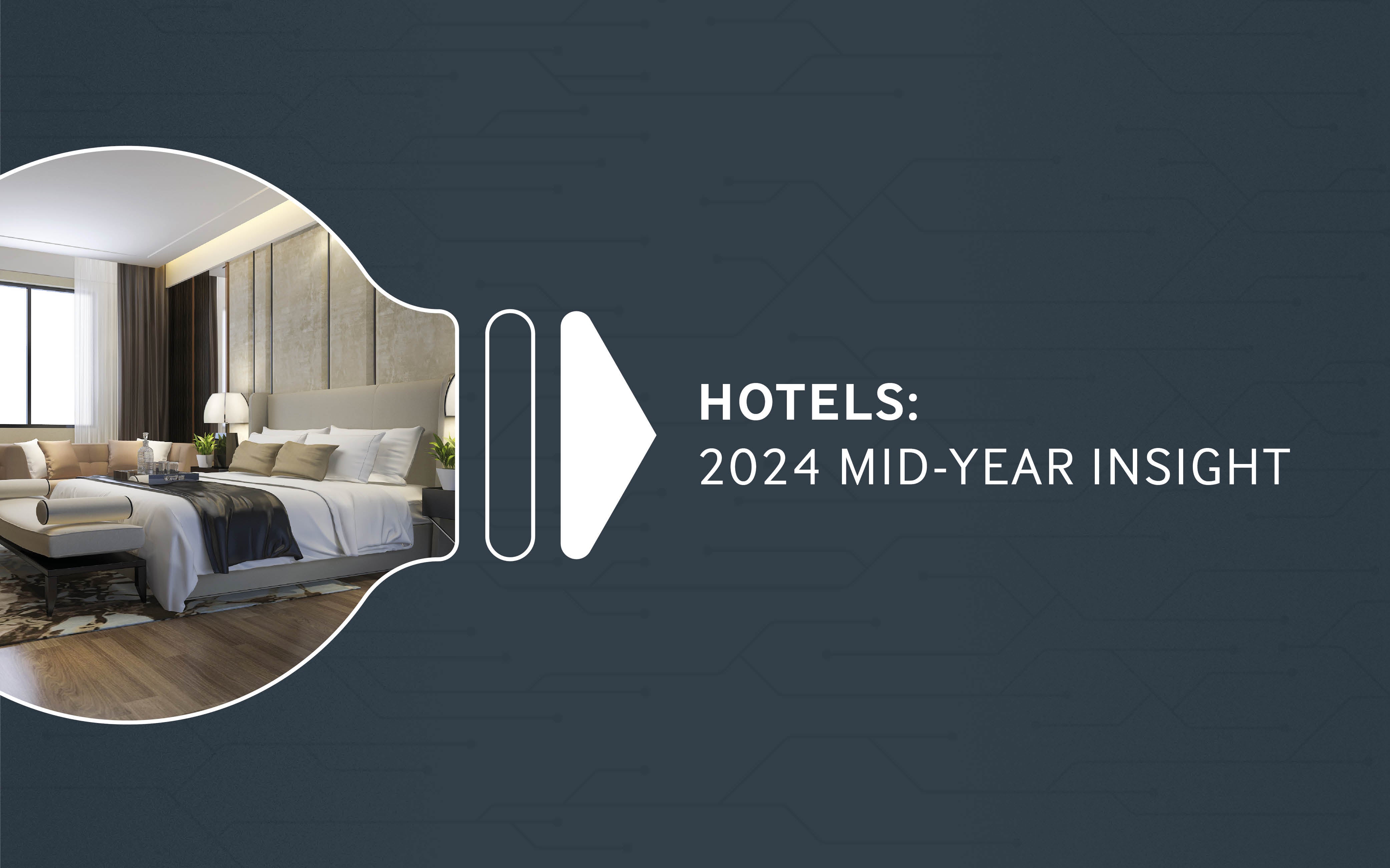 Hotels 2024 Mid-Year Insight | Christie & Co