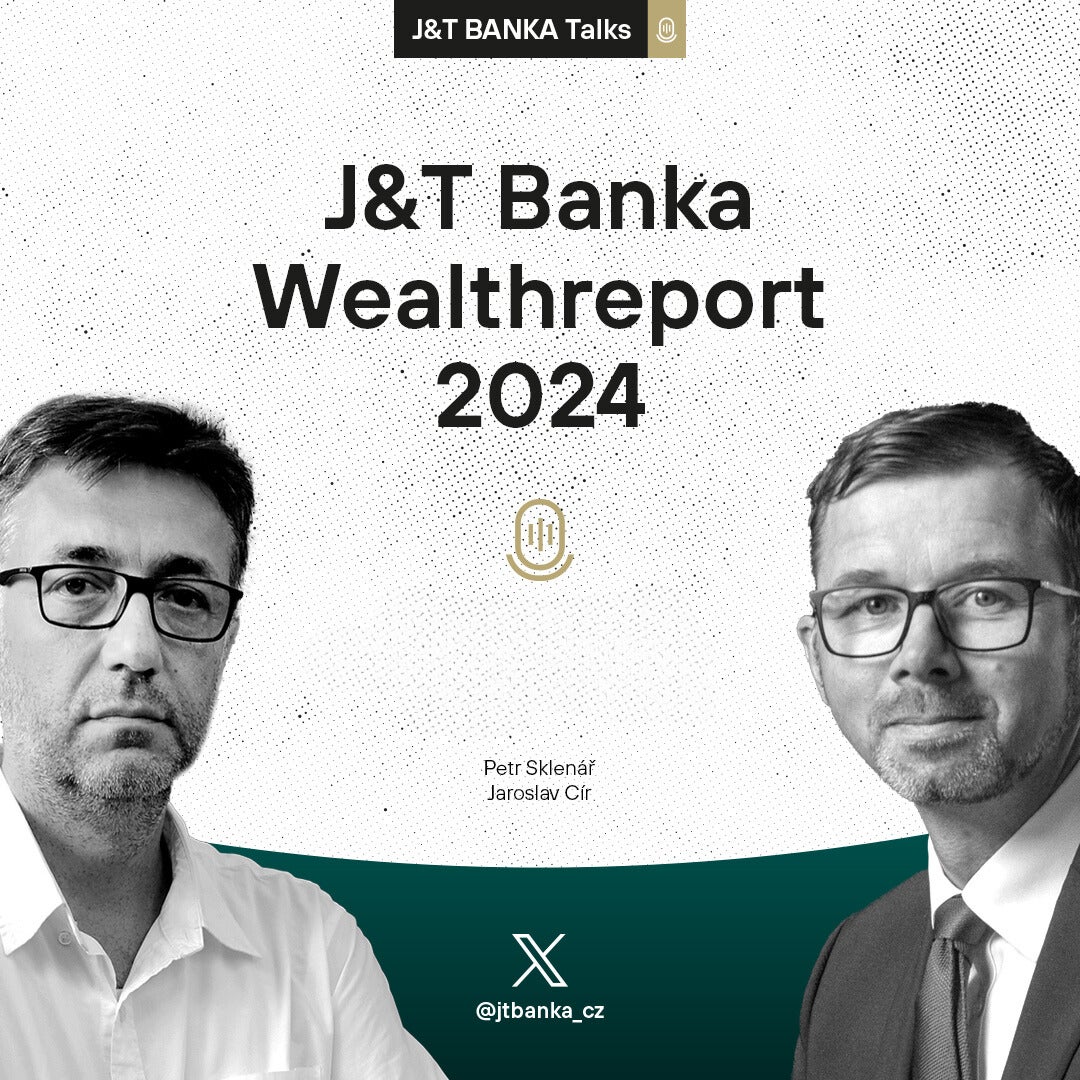 J&T Banka Wealth Report 2024: Potvrzeno. Investice hlavním zdrojem bohatství | J&T Banka