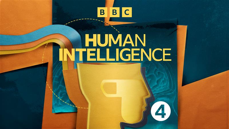 Human Intelligence - An OU/BBC Co-production