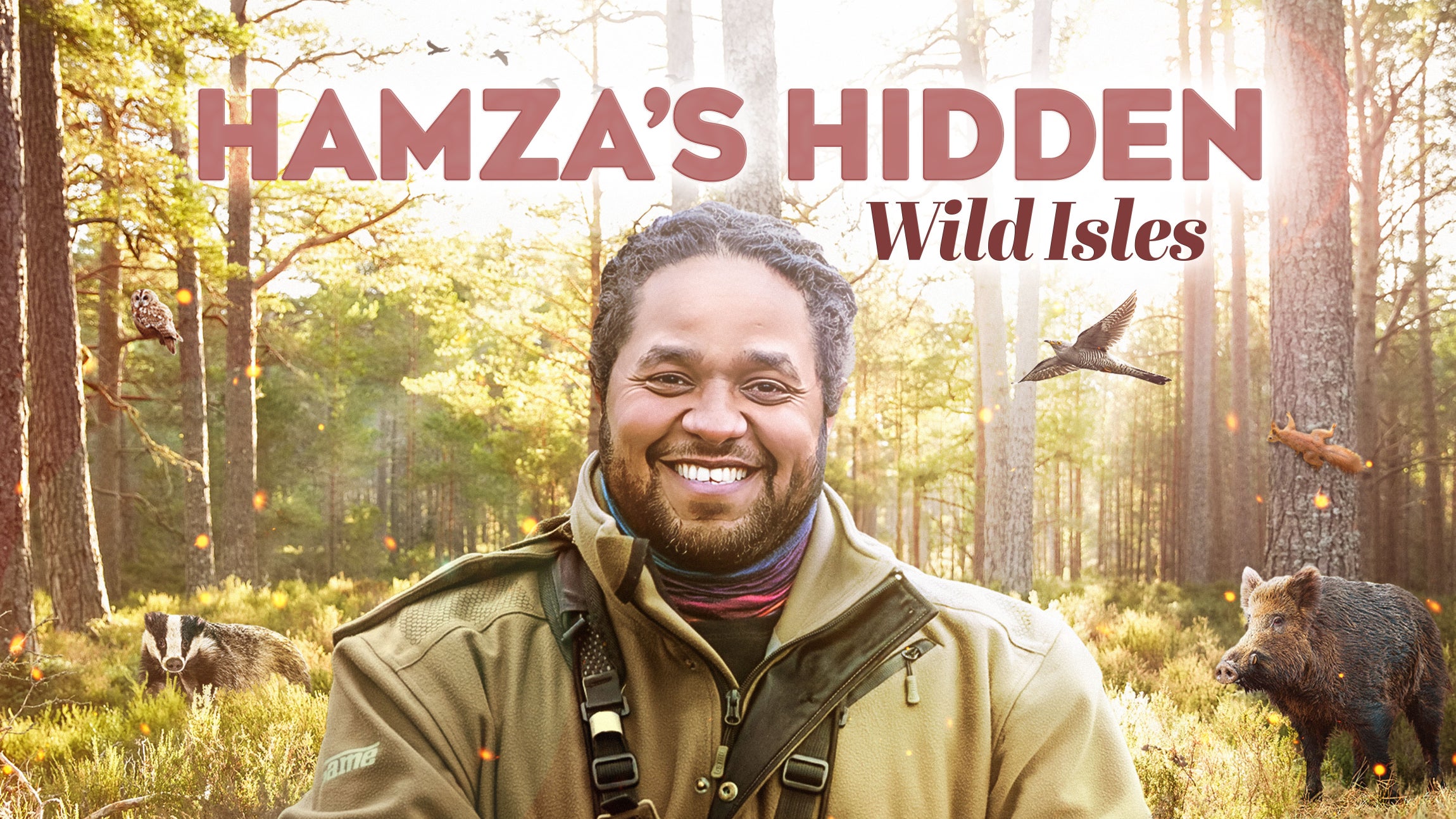 Hamza’s Hidden Wild Isles - An OU/BBC Co-production