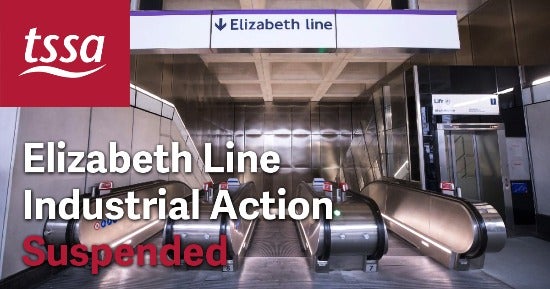 Elizabeth Line Strike suspended | TSSA