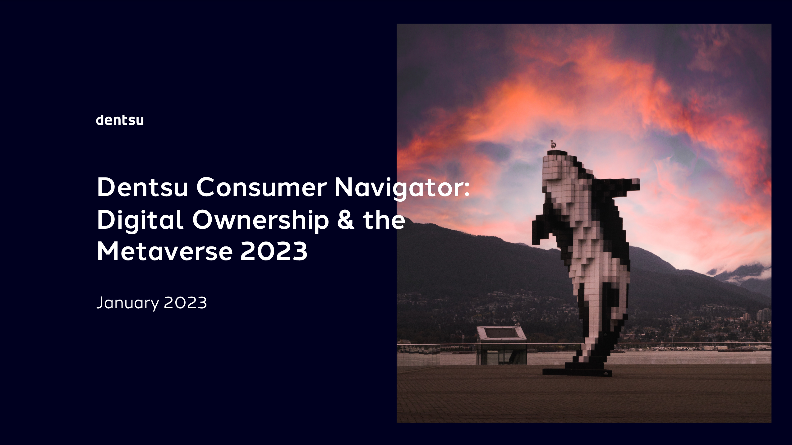 Dentsu Consumer Navigator: Digital Ownership & the Metaverse 2023