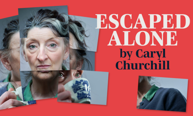 Visit Escaped Alone by Caryl Churchill with Discover Ireland