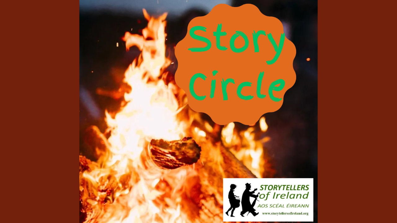Storytellers of Ireland present STORY CIRCLE