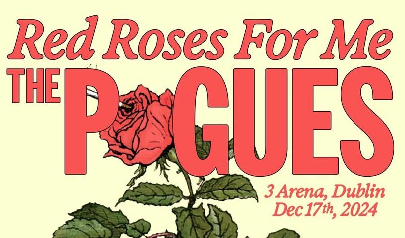The Pogues, 40th Anniversary Performance of Red Roses For Me