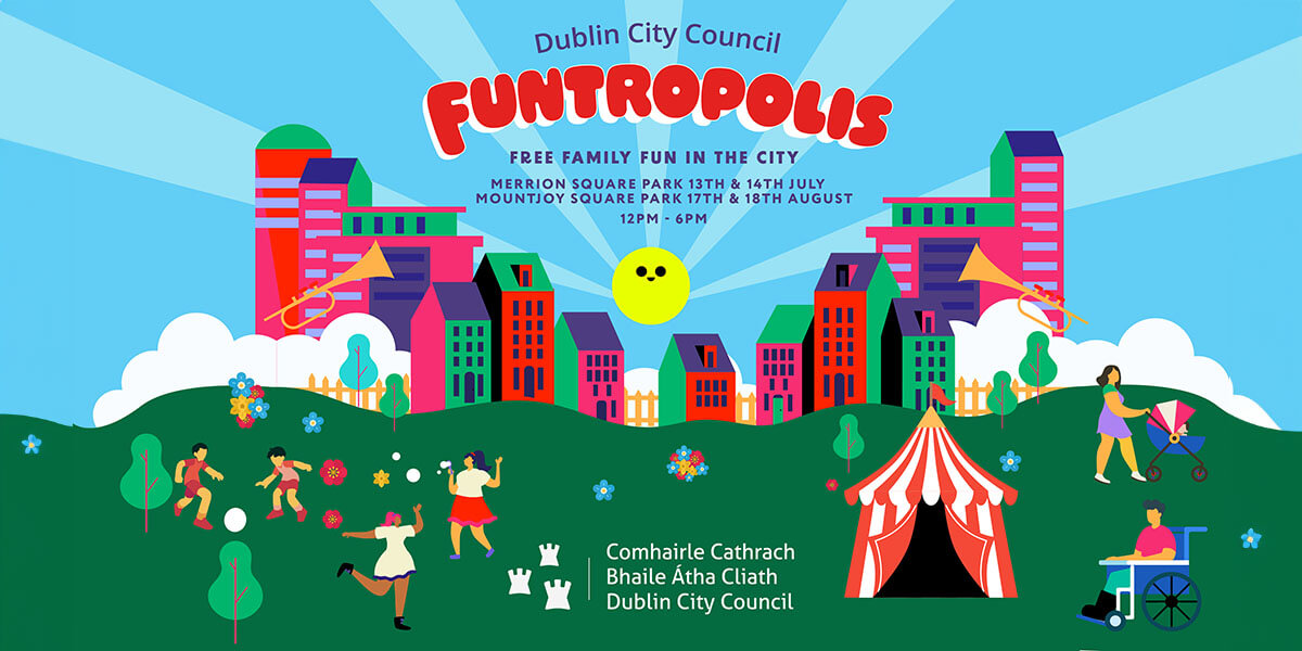 Dublin City Council Funtropolis - Mountjoy Square