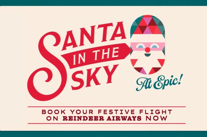Santa in the Sky – Santa’s Grotto at EPIC