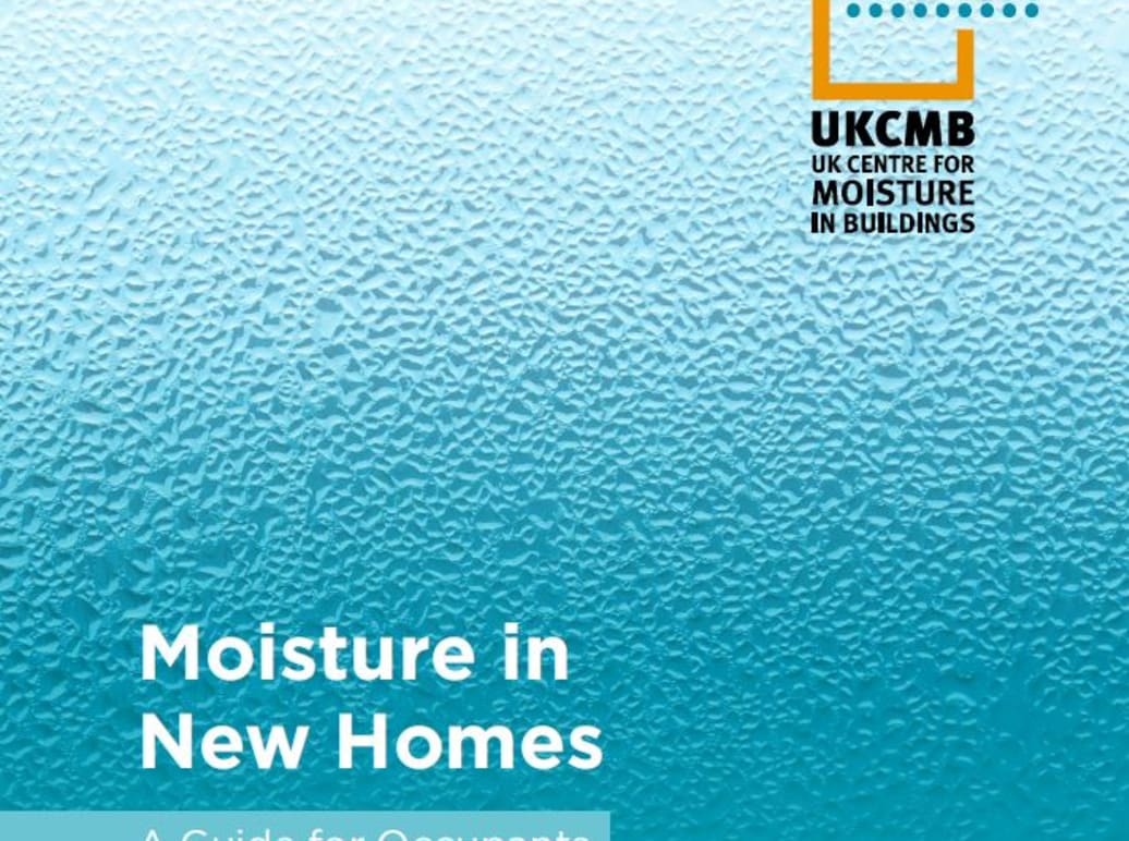 New guide offers top tips to prevent moisture in new-build homes - NHBC