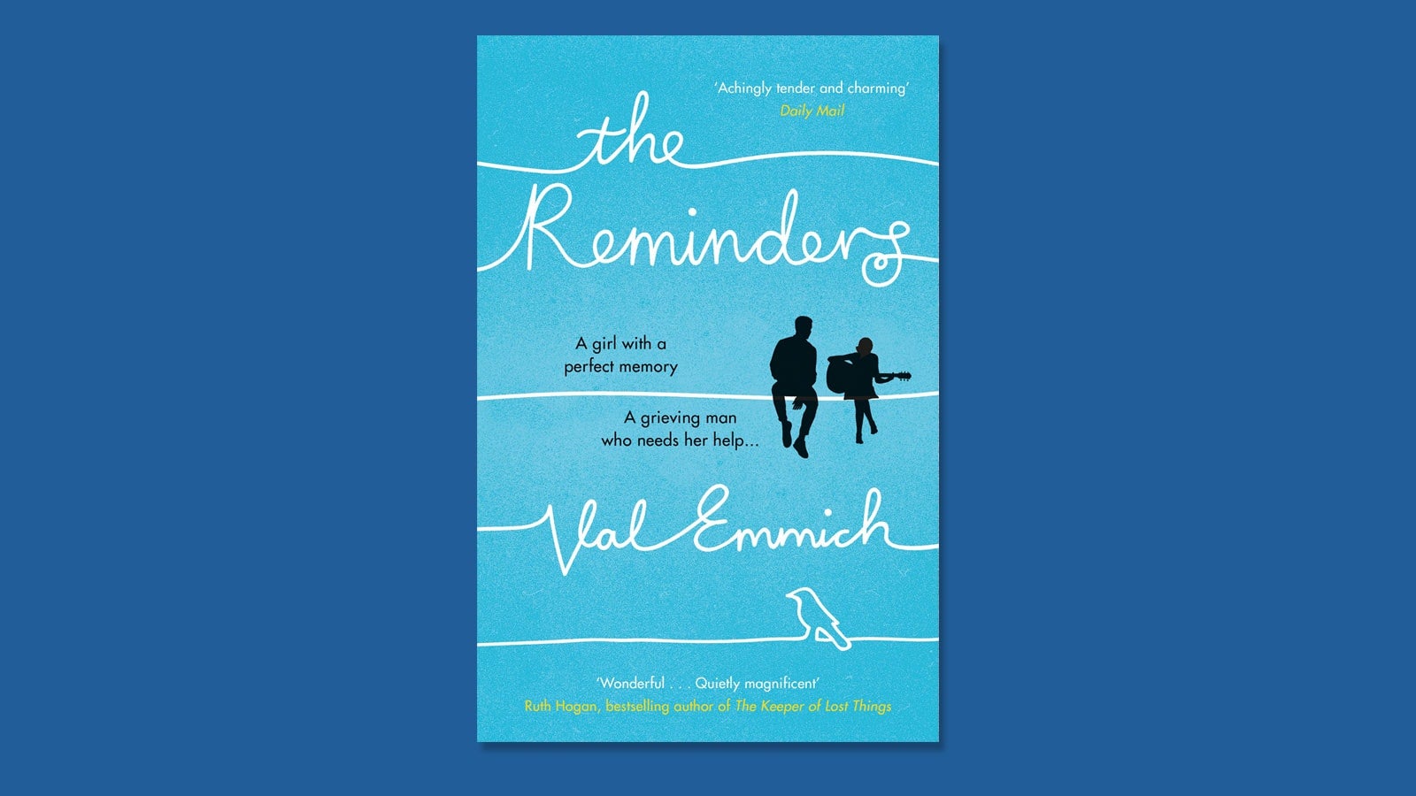Paperback Writer Val Emmich On Writing The Reminders Pan Macmillan