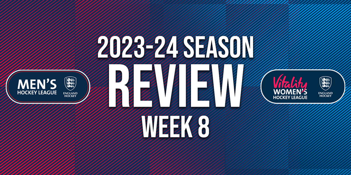 News | England Hockey League 2023/24: Weekend 8 Review