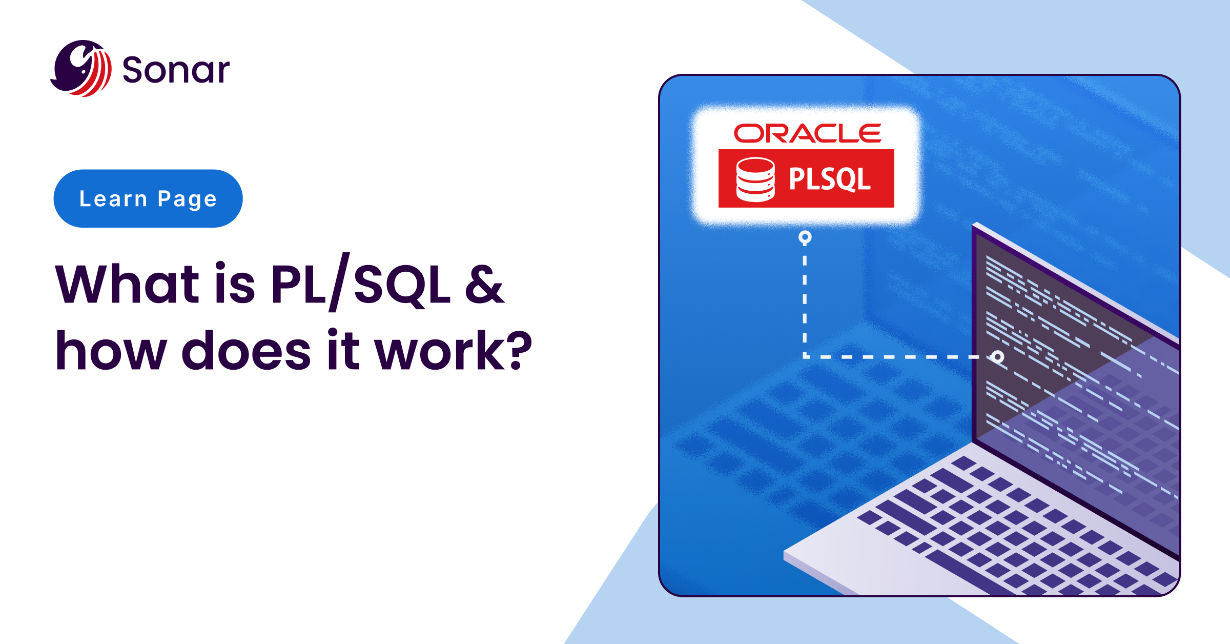 What is PL/SQL? | Features & Best Practices | Sonar